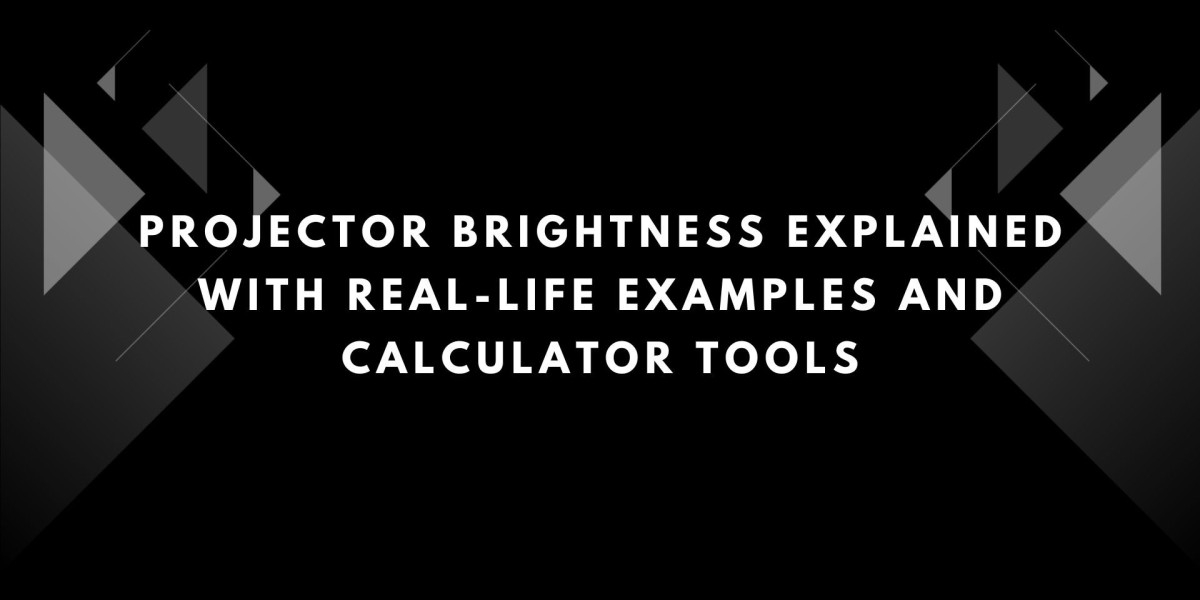 Projector Brightness Explained with Real-Life Examples and Calculator Tools